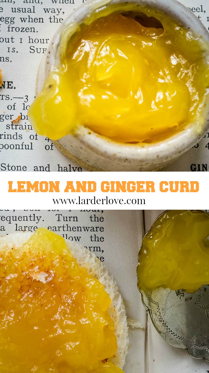 Easy Homemade Lemon and Ginger Curd - Larder Love