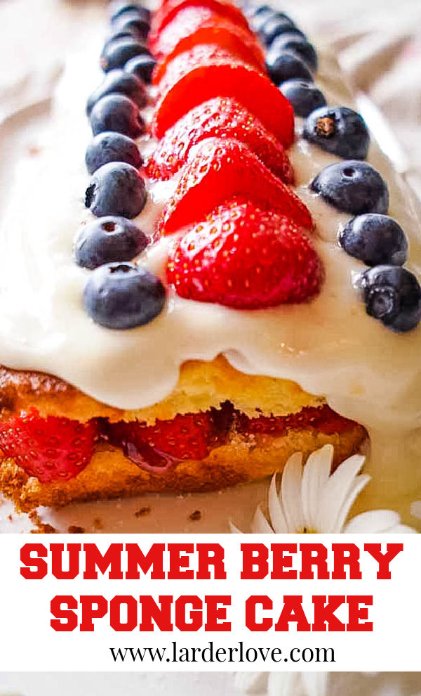 Super Easy Summer Berry Sponge Cake - Larder Love
