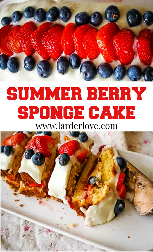 Super Easy Summer Berry Sponge Cake - Larder Love