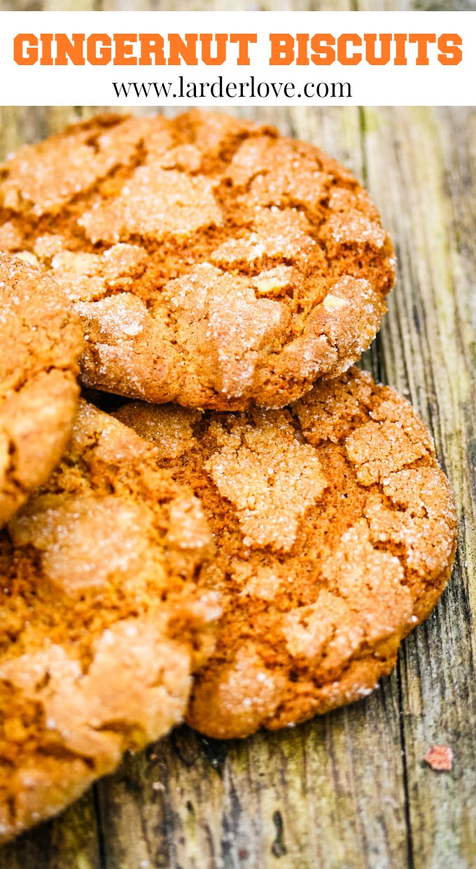 Super Crispy Gingernut Biscuits (aka Gingersnaps) - Larder Love