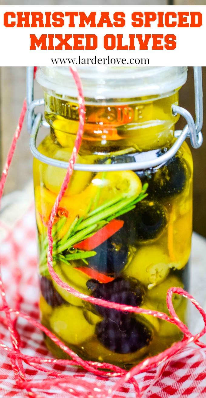 Super Easy Christmas Spiced Mixed Olives - Larder Love