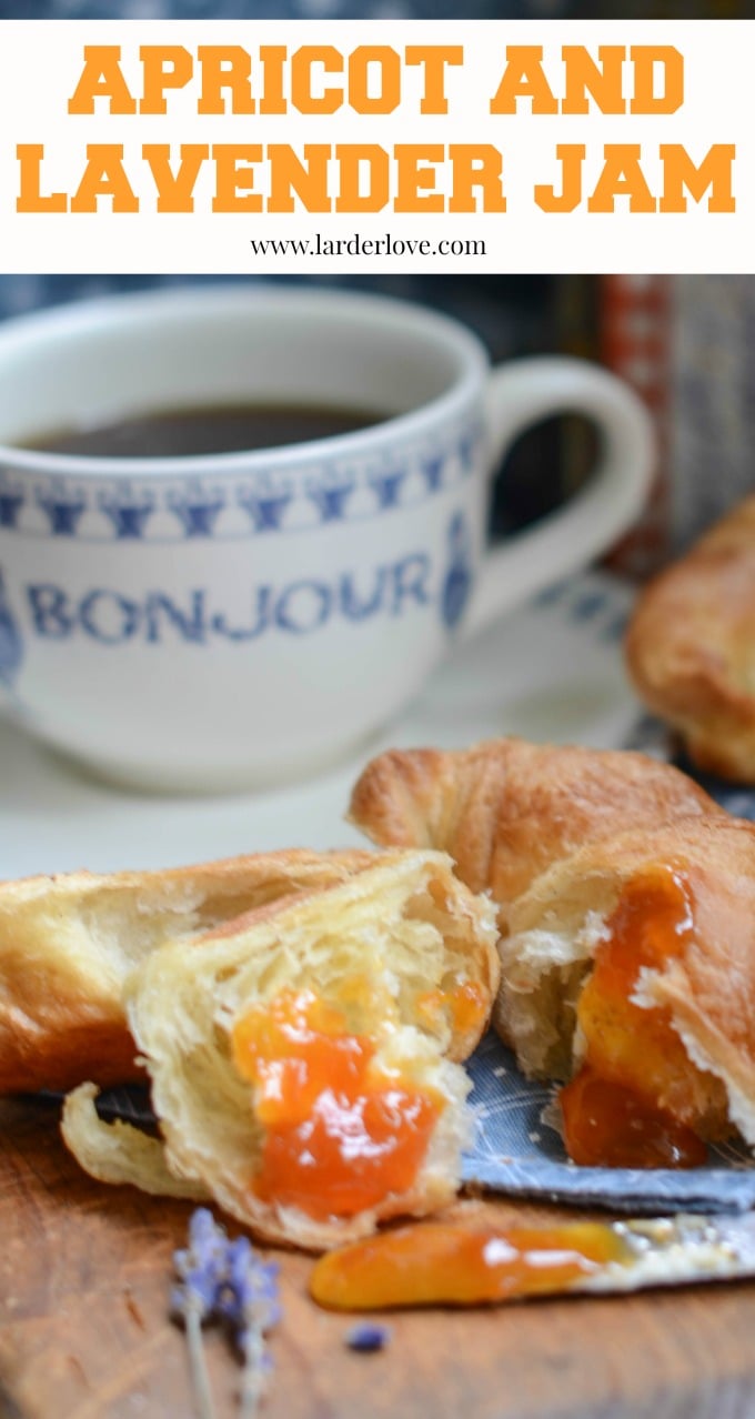 French Style Apricot And Lavender Jam - Larder Love