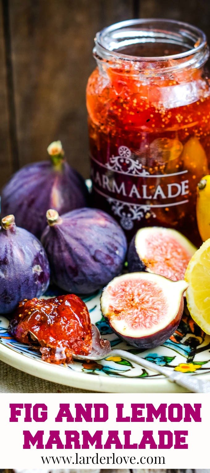 Mediterranean Fig and Lemon Marmalade % Larder Love