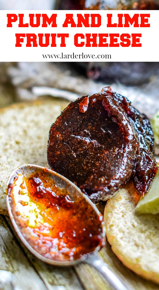 Plum Fruit Cheese With Lime - Larder Love