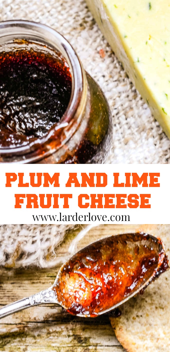 Plum Fruit Cheese With Lime - Larder Love