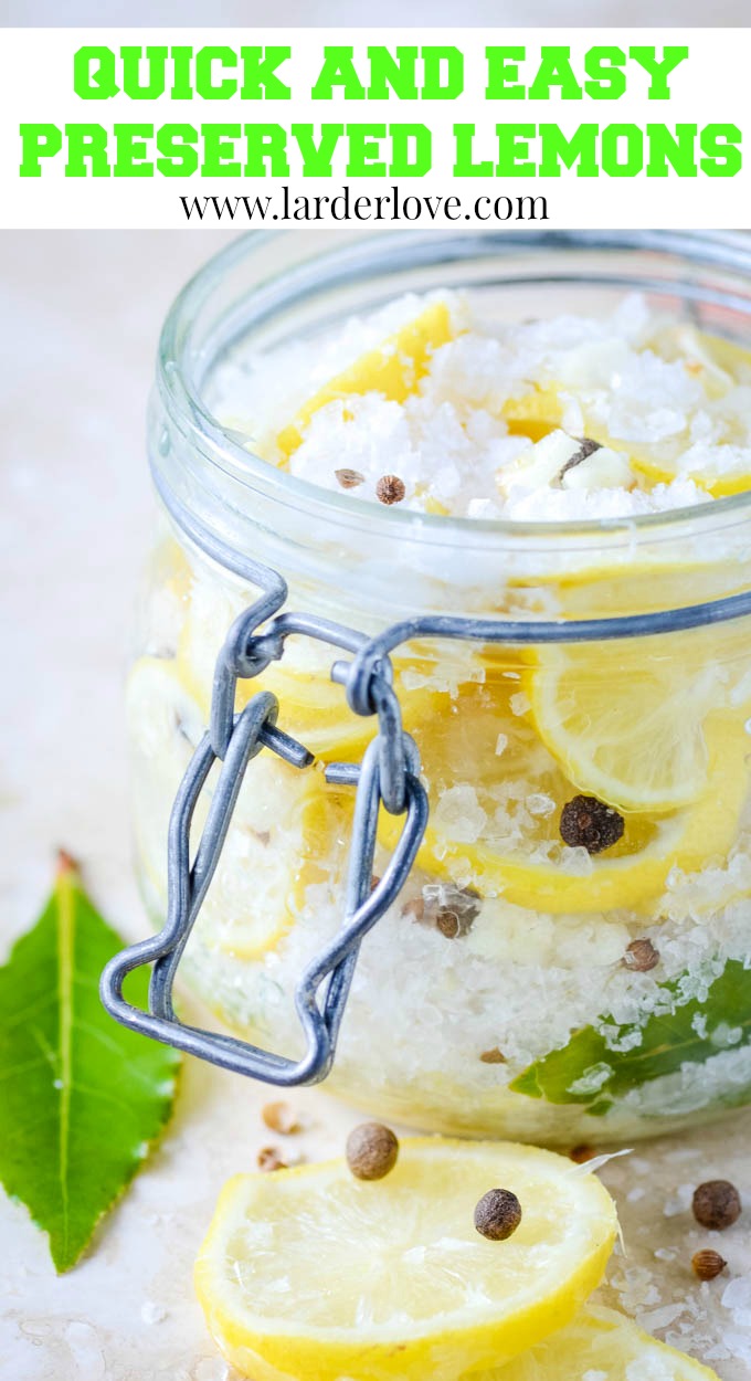 Super Quick And Easy Preserved Lemons + video! - Larder Love
