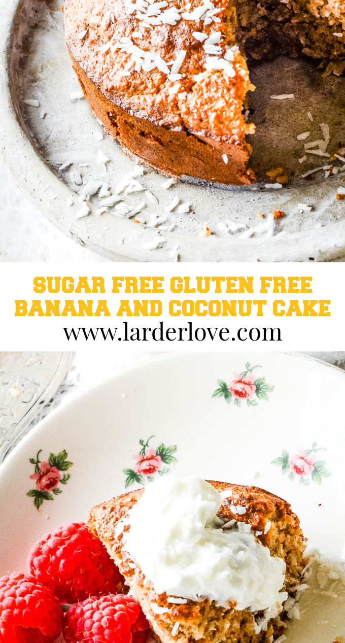 Refined Sugar-Free Gluten Free Banana And Coconut Cake - Larder Love