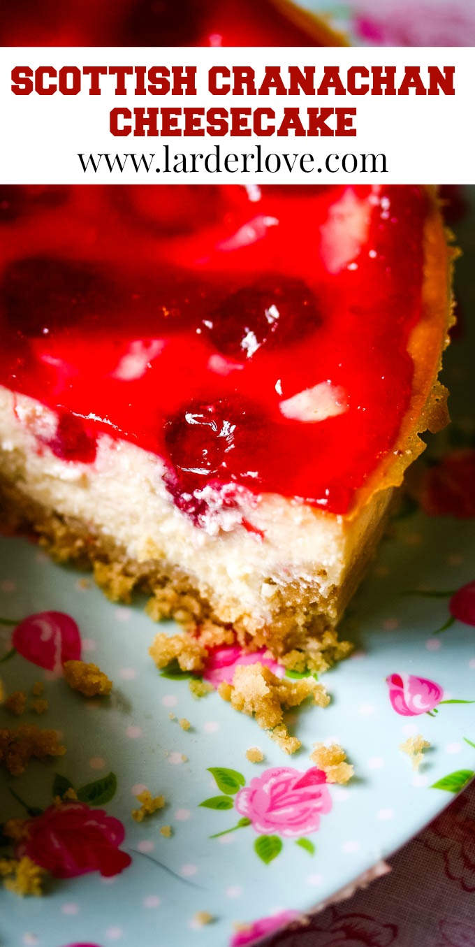 Scottish Cranachan Cheesecake - Larder Love