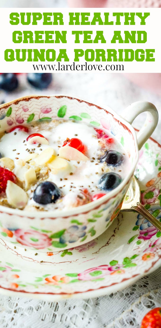 Green Tea And Quinoa Porridge - Larder Love