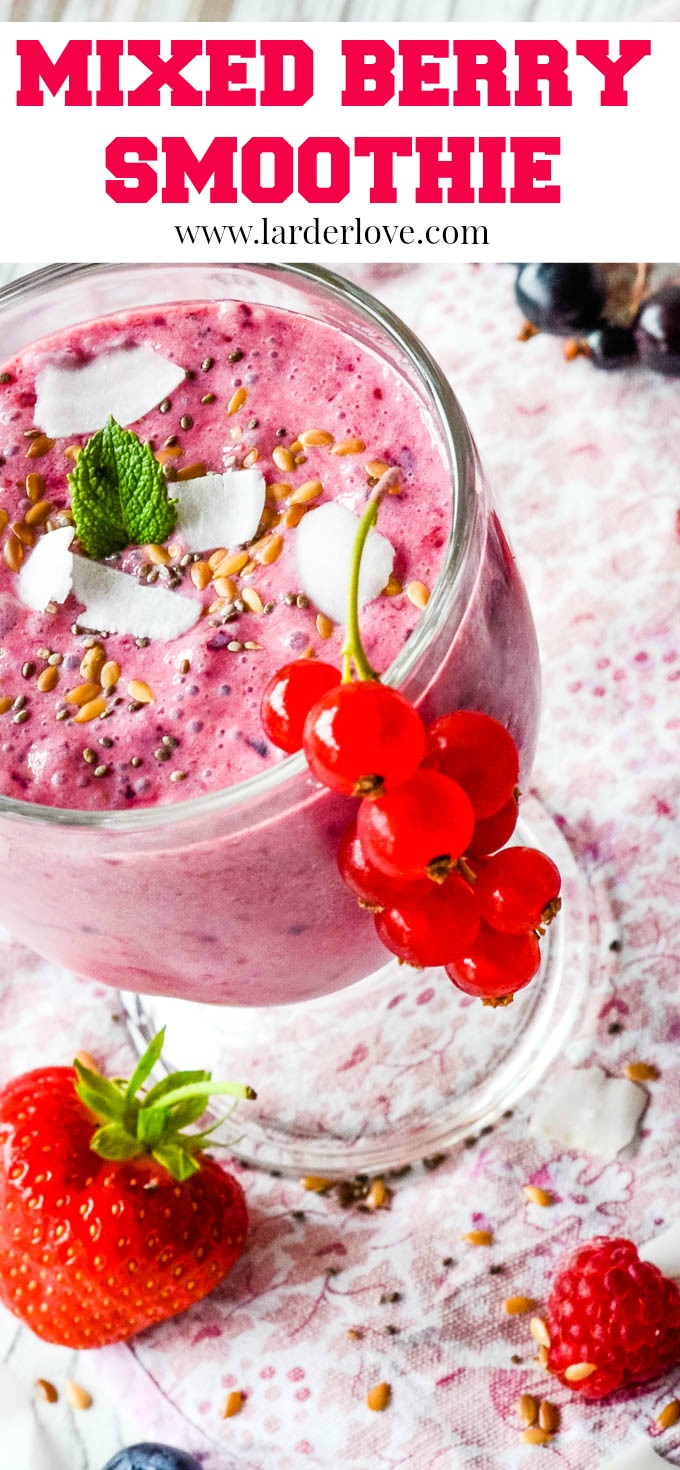 Super Healthy Mixed Berry Smoothie - Larder Love