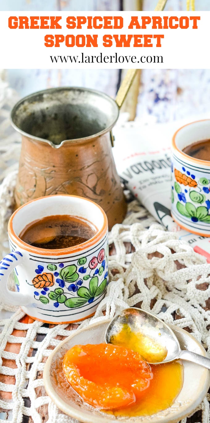 Greek Spiced Apricot Spoon Sweets (stafyli gliko) - Larder Love