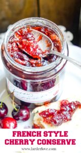 French Style Cherry Conserve - Larder Love