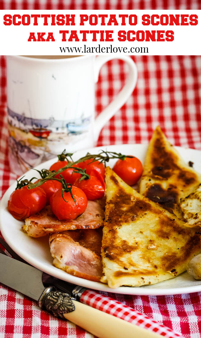 Easy Traditional Scottish Potato Scones/Tattie Scones(+Video!) - Larder ...