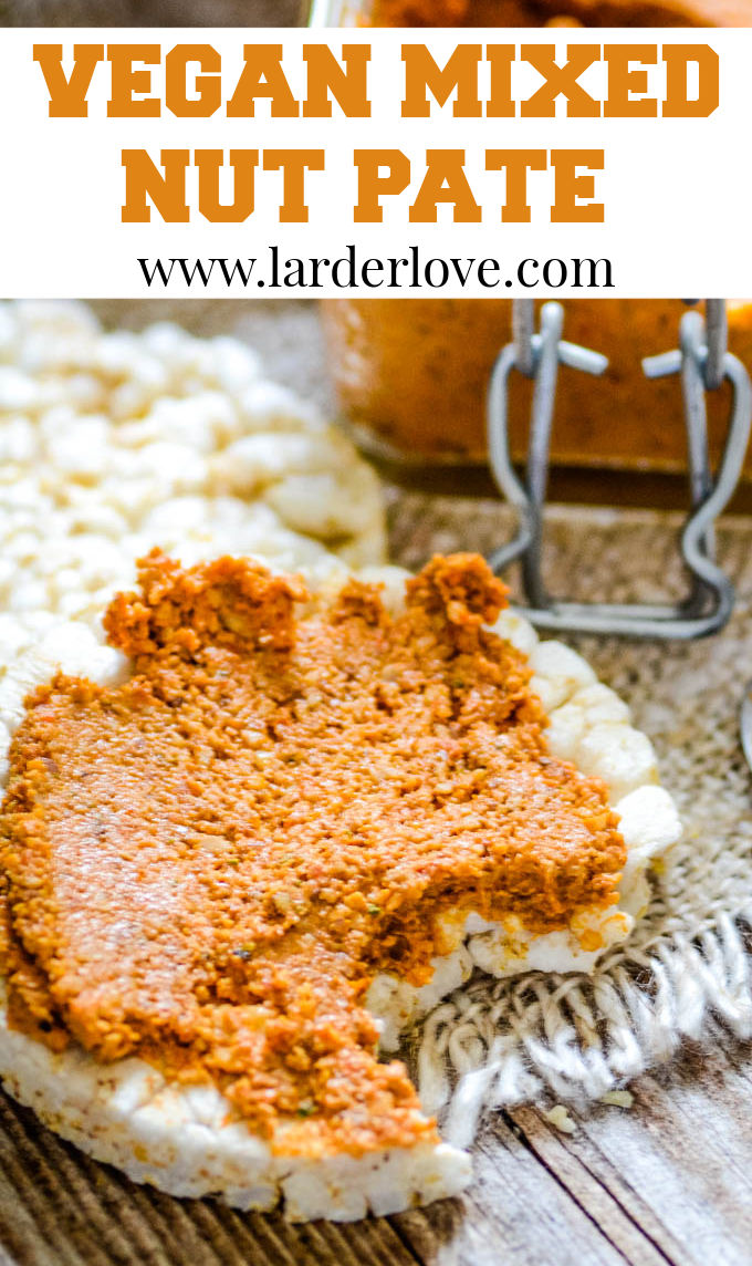 Quick And Easy Vegan Mixed Nut Pate - Larder Love