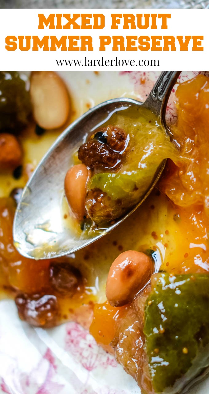 Mixed Fruit Summer Preserve With Nuts - Larder Love