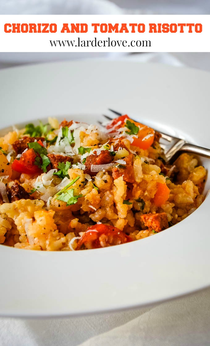 Super Quick And Easy Chorizo and Tomato Risotto - Larder Love