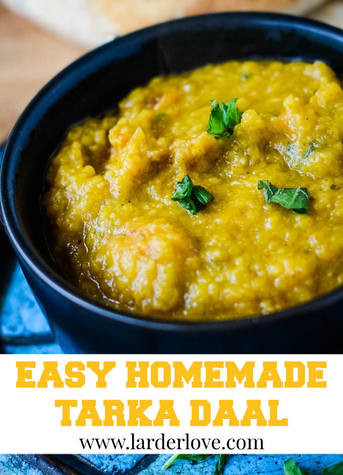 Easy Homemade Tarka Daal - Larder Love