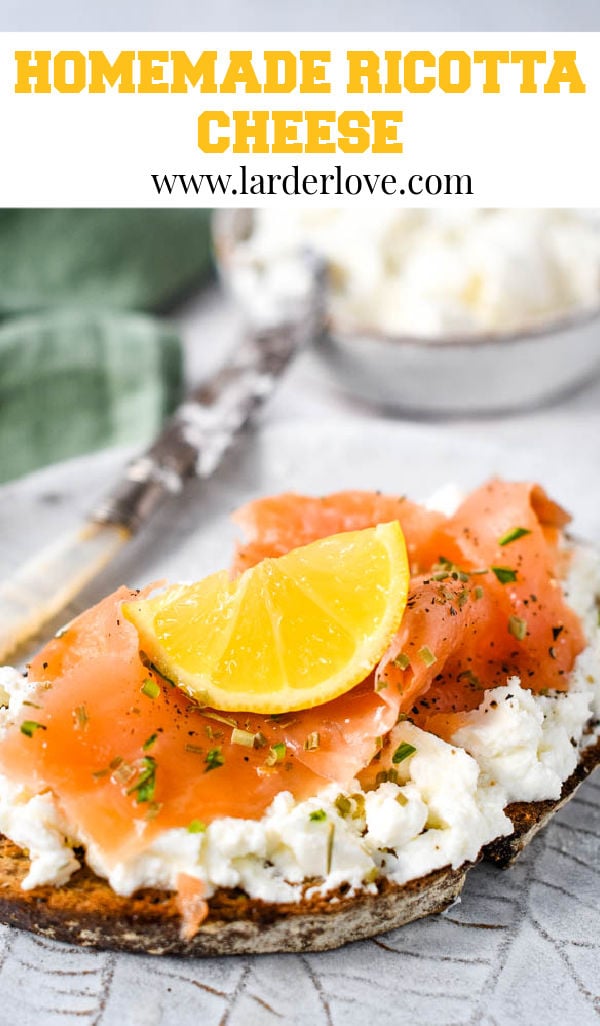 Homemade Fresh Ricotta Cheese (+Video!) - Larder Love