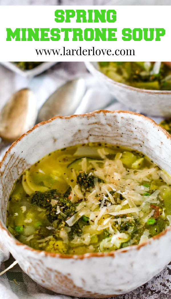 Easy Spring Minestrone Soup In Only 20 Minutes - Larder Love