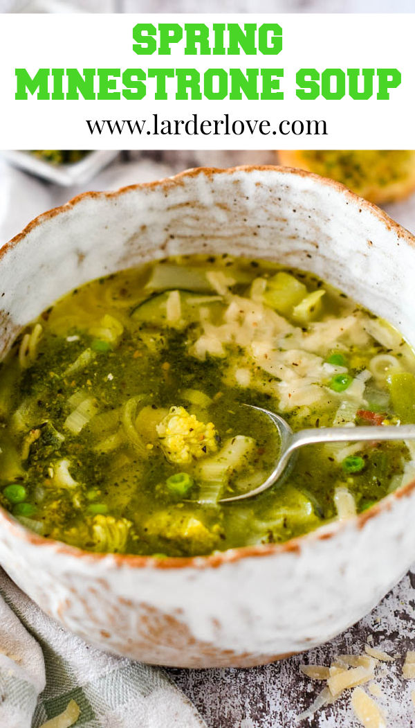 Easy Spring Minestrone Soup In Only 20 Minutes - Larder Love