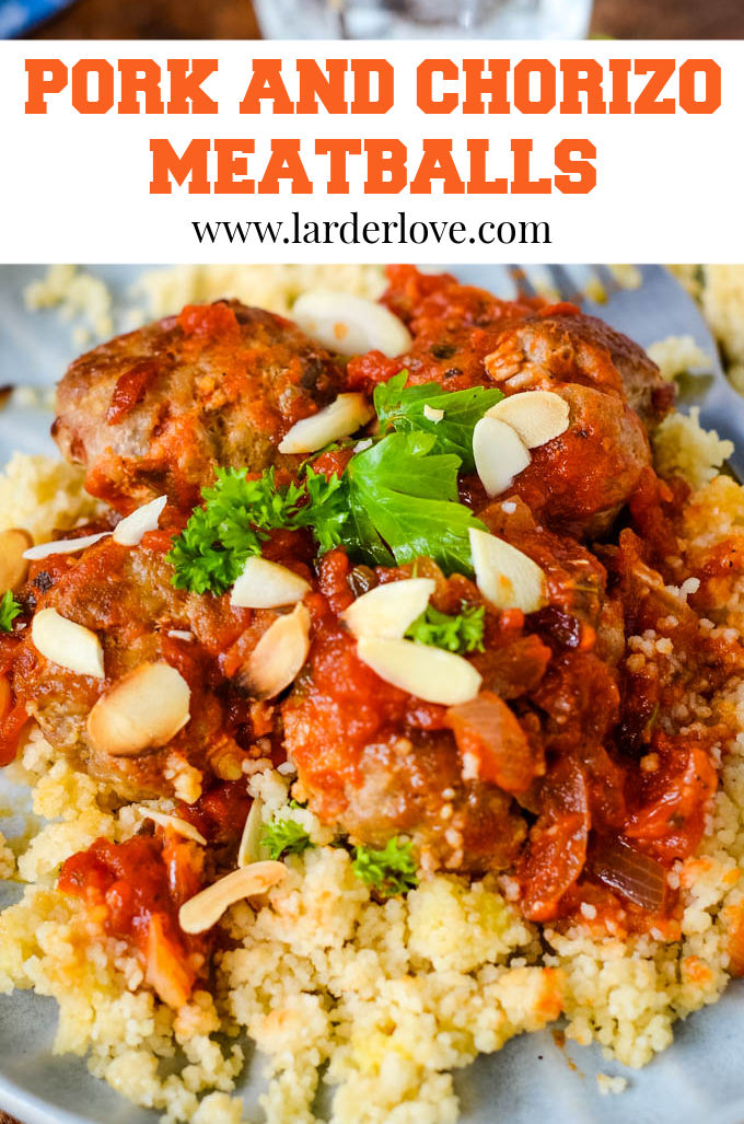 Pork And Chorizo Meatballs With Tomato Sauce - Larder Love