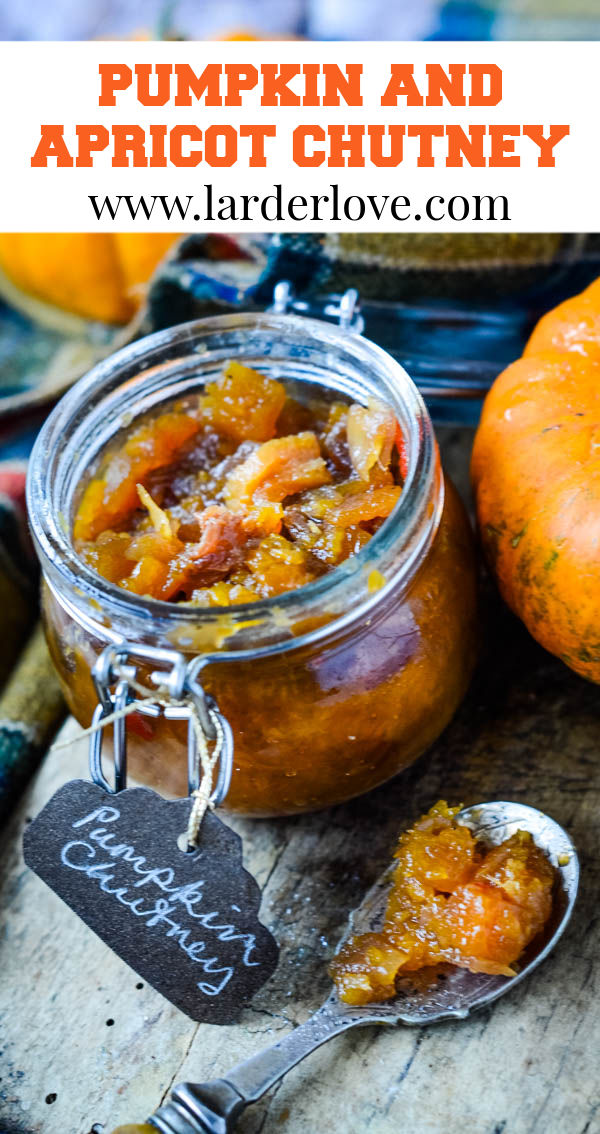 Spiced Pumpkin Chutney With Apricot - Larder Love
