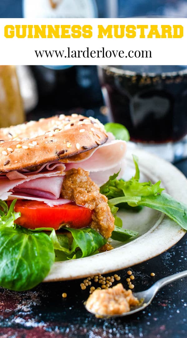 Homemade Guinness Mustard Recipe - Larder Love