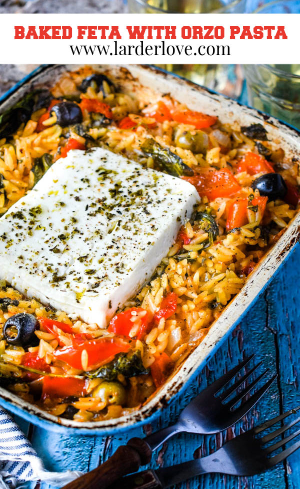 Greek Baked Feta With Orzo Pasta - Larder Love